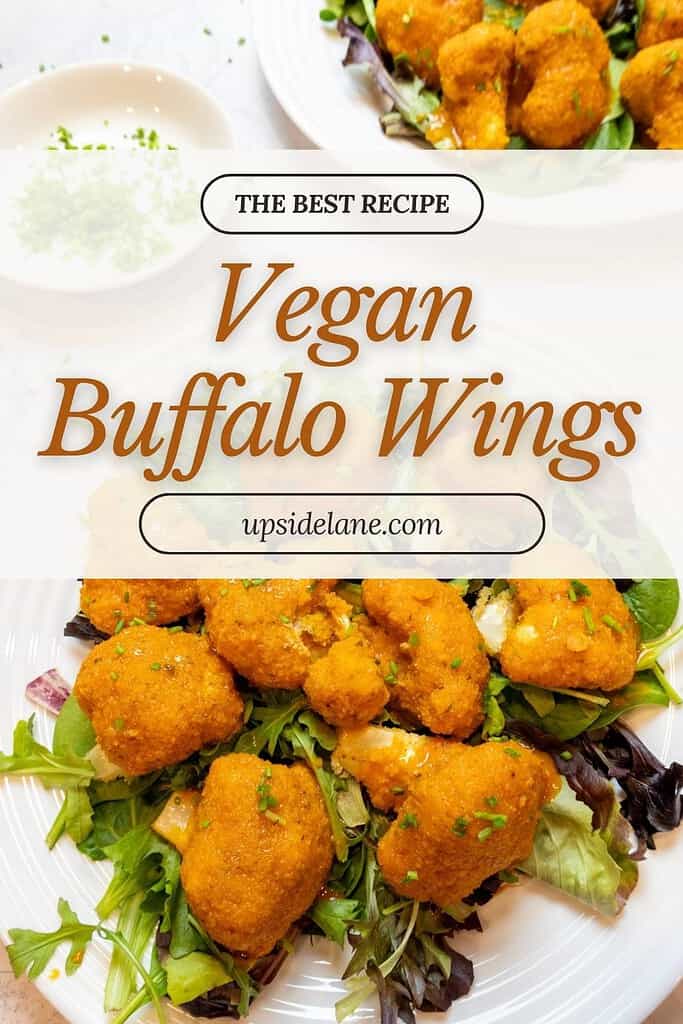 Best Vegan Buffalo Wings Recipe - Upside Lane